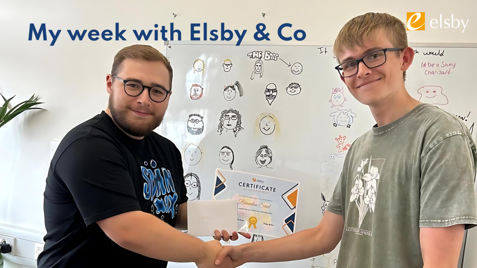 My week with Elsby & Co | Elsby & Co